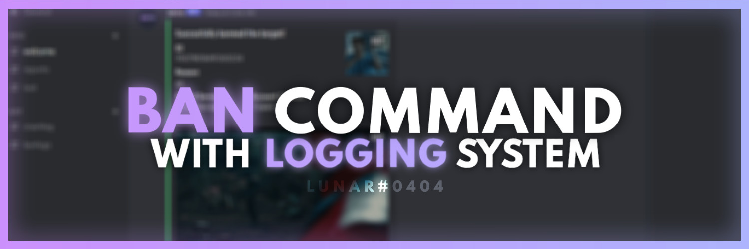 GitHub - LunarTaku/djs-ban-system: This command is an advanced ban ...