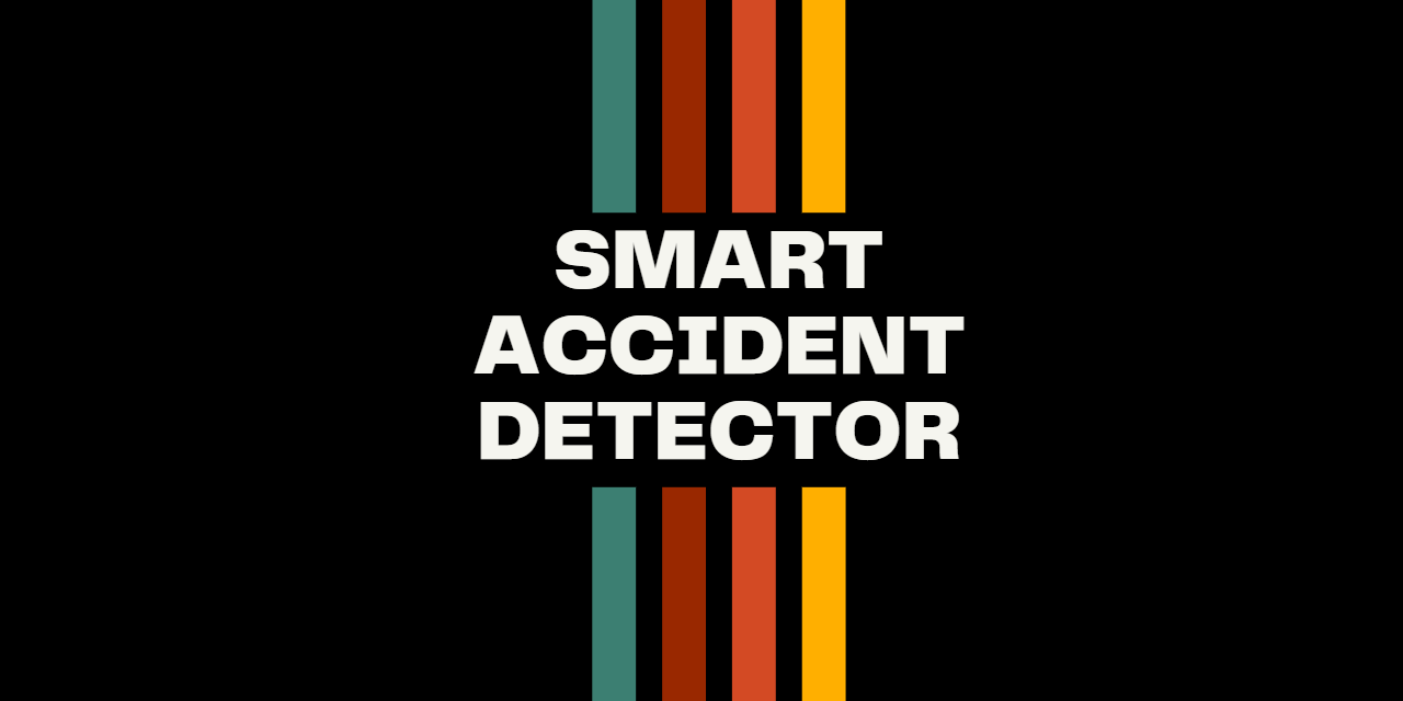 GitHub - Ashwitha-Noble/Smart-Accident-Detector: This project focuses ...