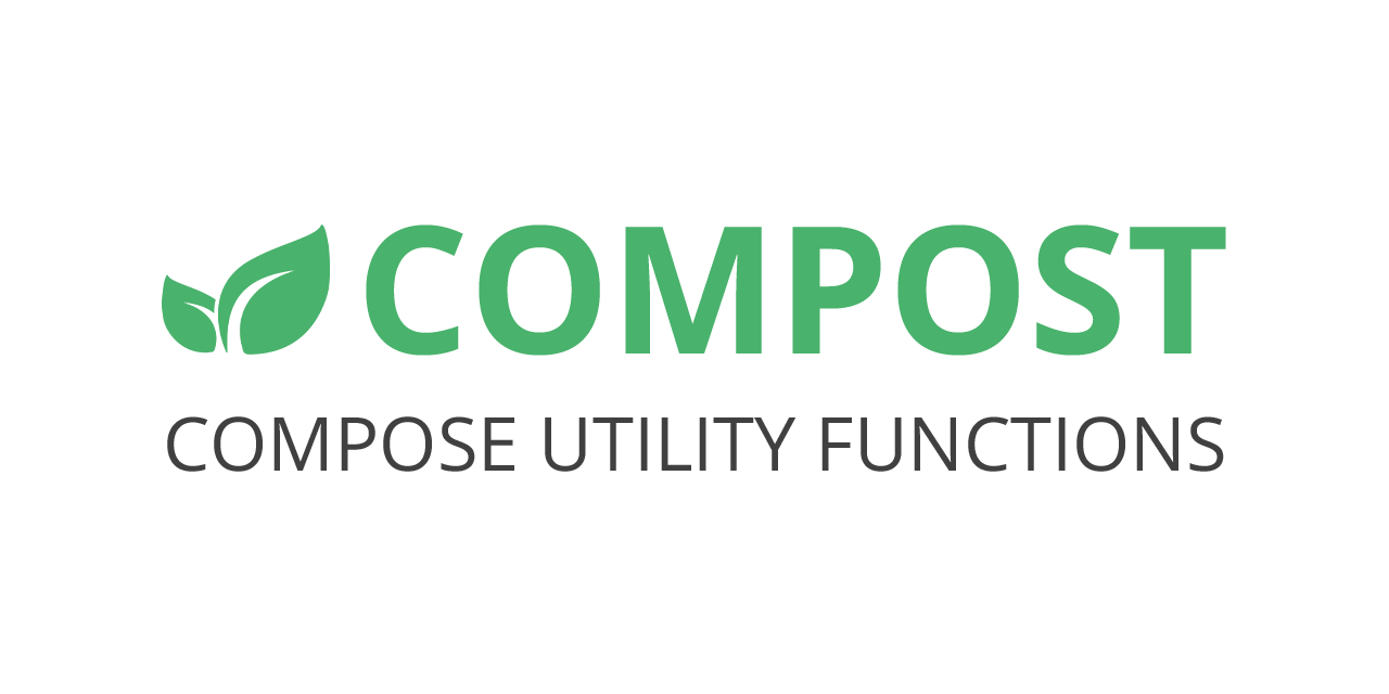 GitHub - mephistolie/compost: Compose Utility Functions