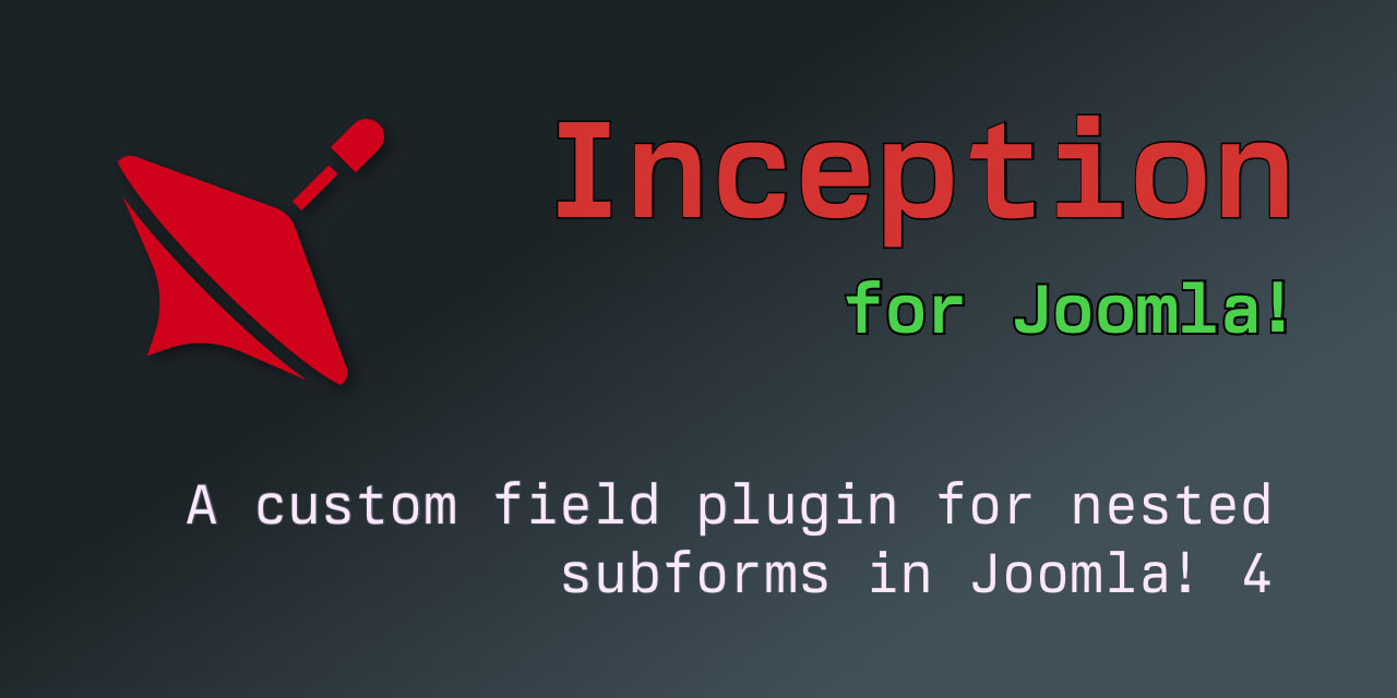 GitHub - nikosdion/plg_fields_inception: Inception: nested subform custom field for Joomla 4