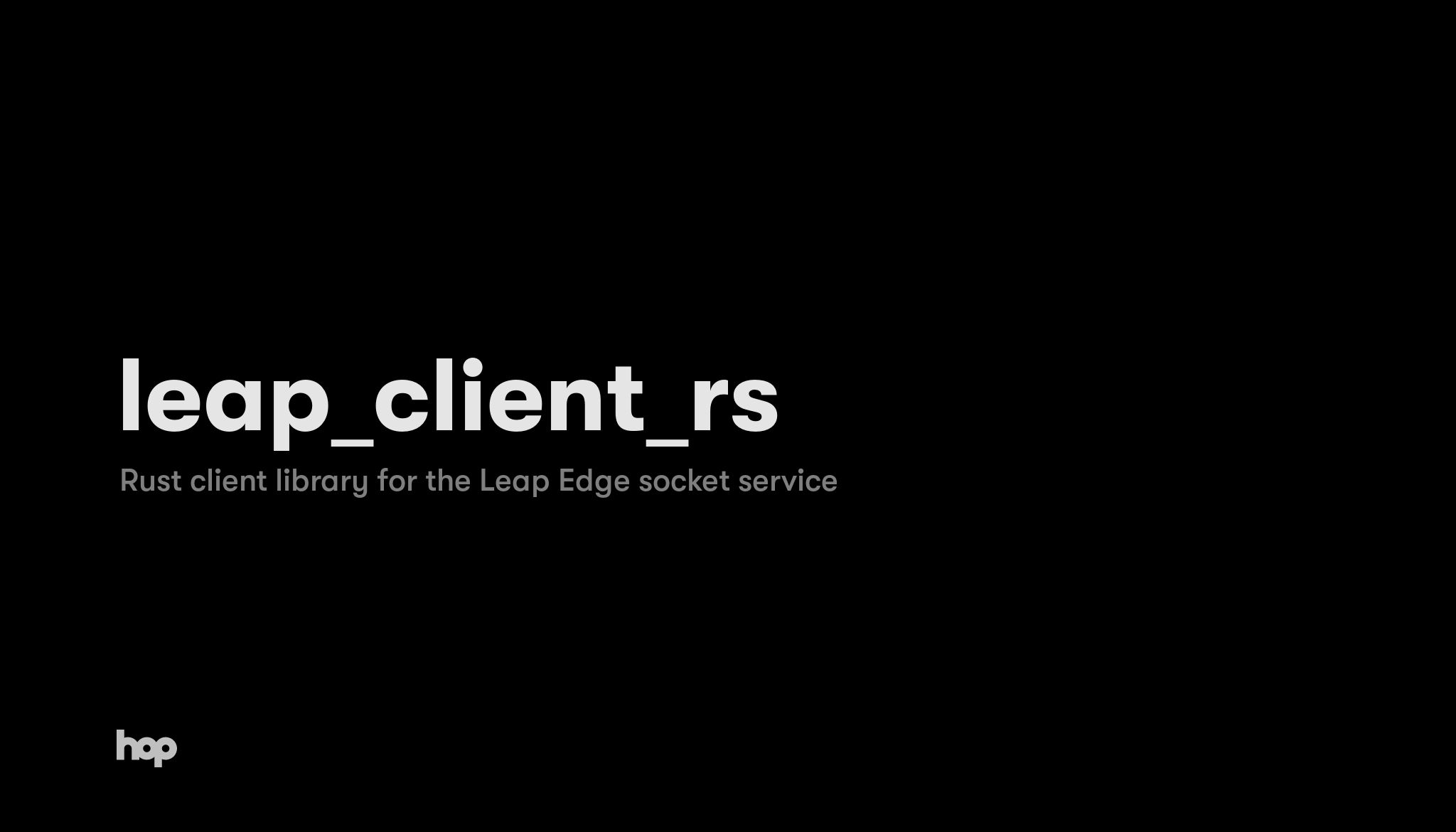 GitHub - hopinc/leap_client_rs: 🐰 Rust client library for the Leap Edge socket service
