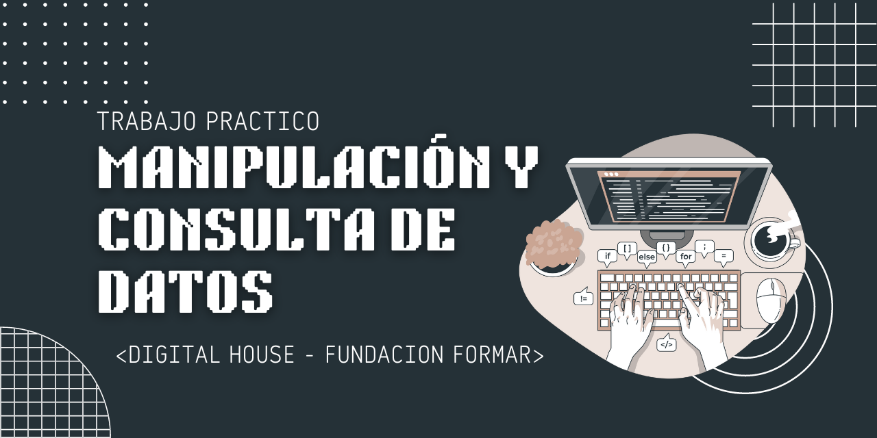 GitHub - MeridaBZ/Manipulacion-y-consulta-de-datos: TP N°17 Manipulación y consulta de datos