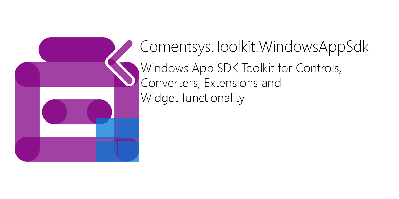 GitHub - Comentsys/Comentsys.Toolkit.WindowsAppSdk: Windows App SDK Toolkit for Controls ...