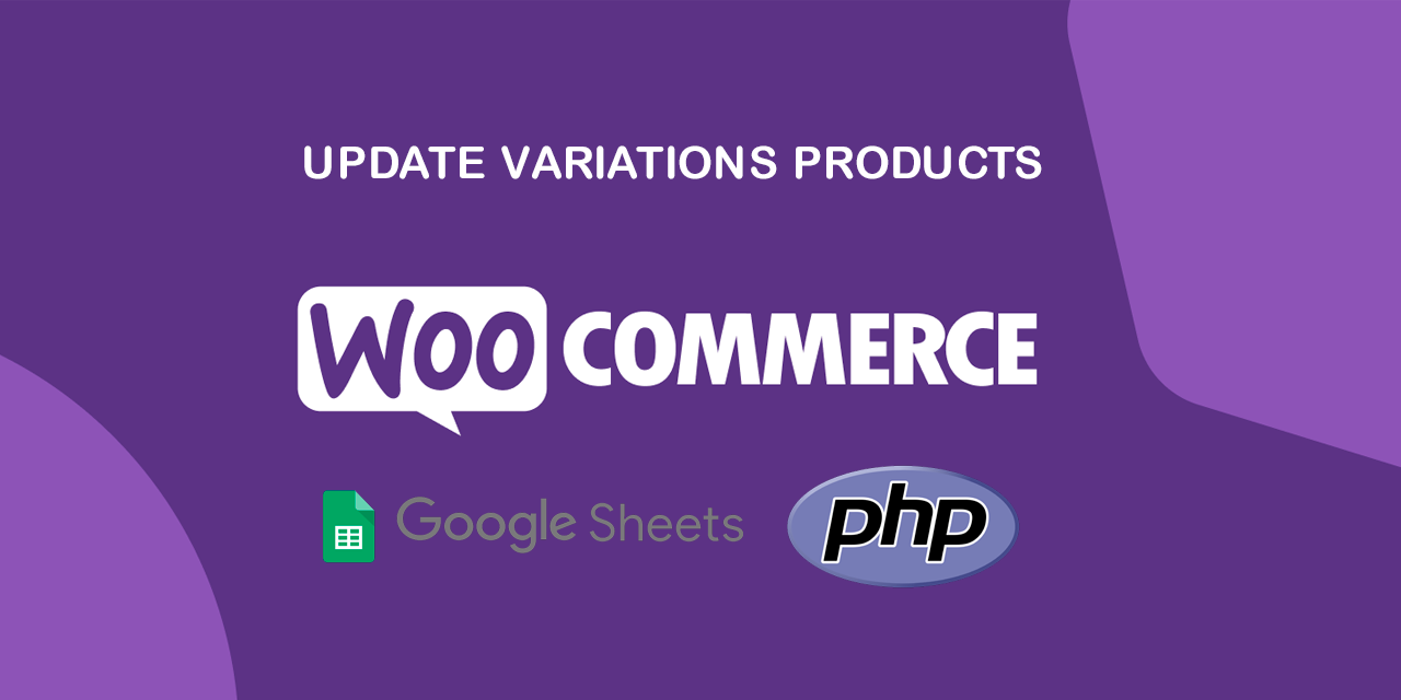 GitHub - hcordero1218/update-stock-Google-Sheets-Woocommerce: Code for conect API Google Sheets ...