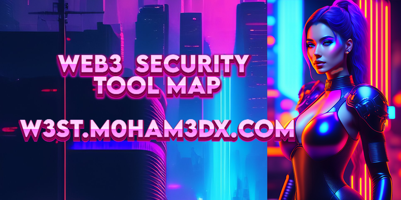 GitHub - m0ham3dx/mx-w3sectoolsmap: Web 3 Security Tool Map