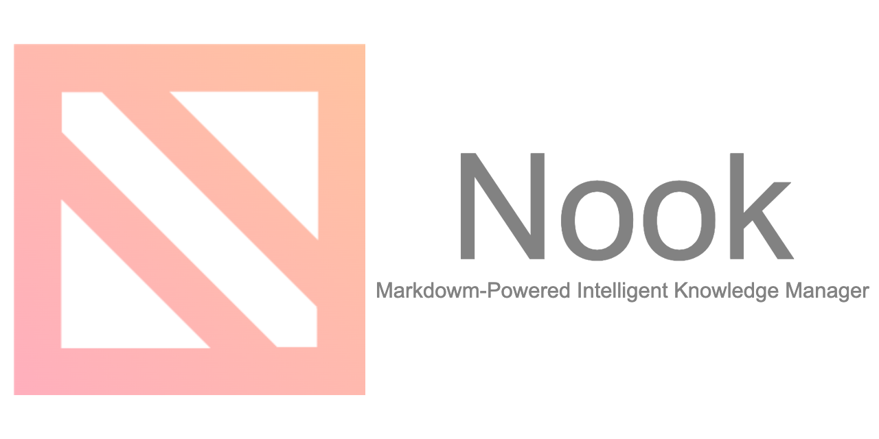 GitHub - olgam4/nook: Markdown-Powered Intelligent Knowledge Manager