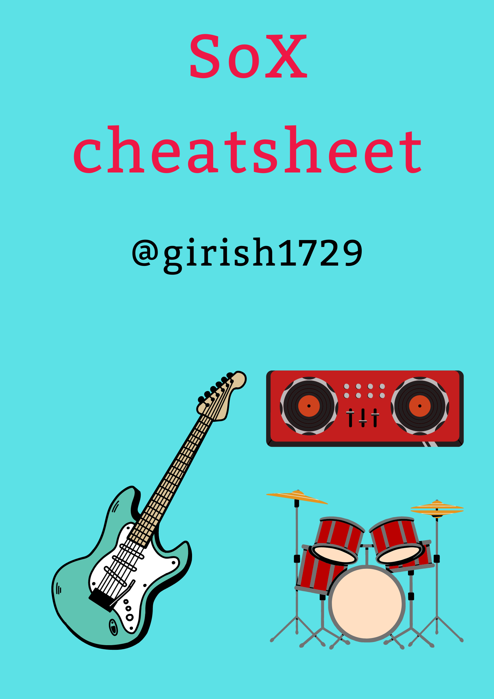 GitHub - girish1729/sox-cheatsheet: SoX DAW cheatsheet on Linux or BSD systems