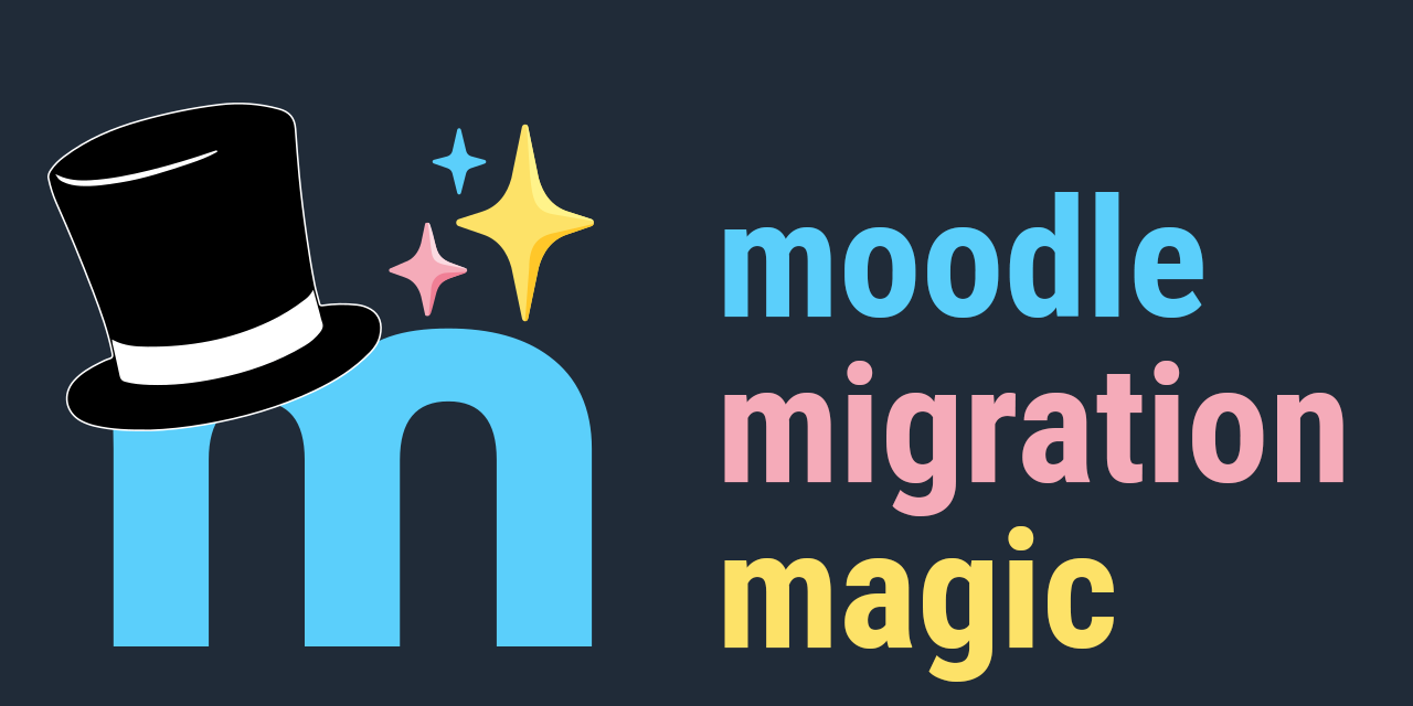 GitHub - ech0-de/moodle-migration-magic: A tool that allows patching a Moodle backup using an ...