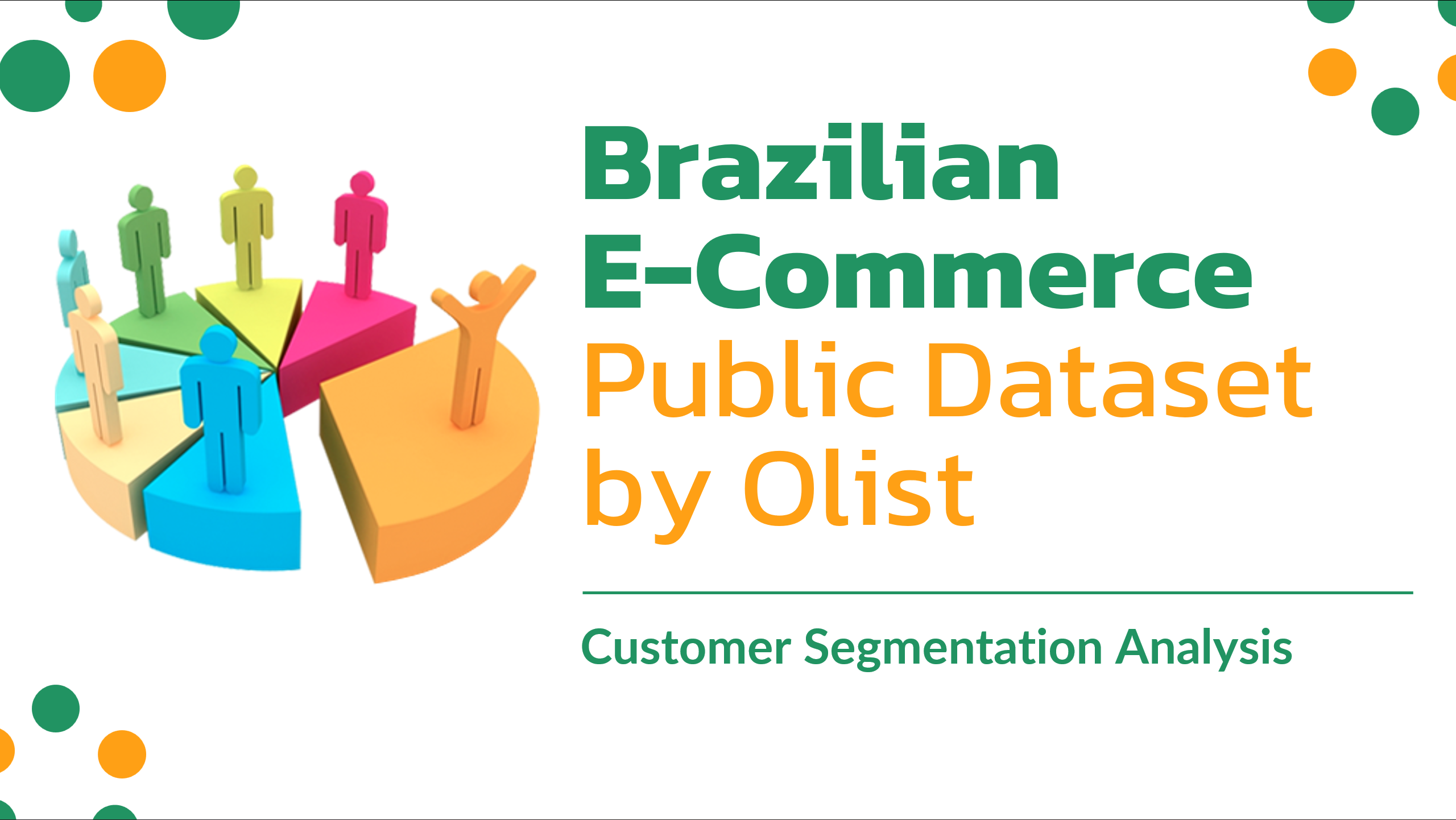 Github Kevpratama21 Customer Segmentation Analysis For Ecommerce Olist Store