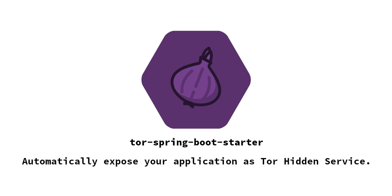 GitHub - theborakompanioni/tor-spring-boot-starter: Automatically ...
