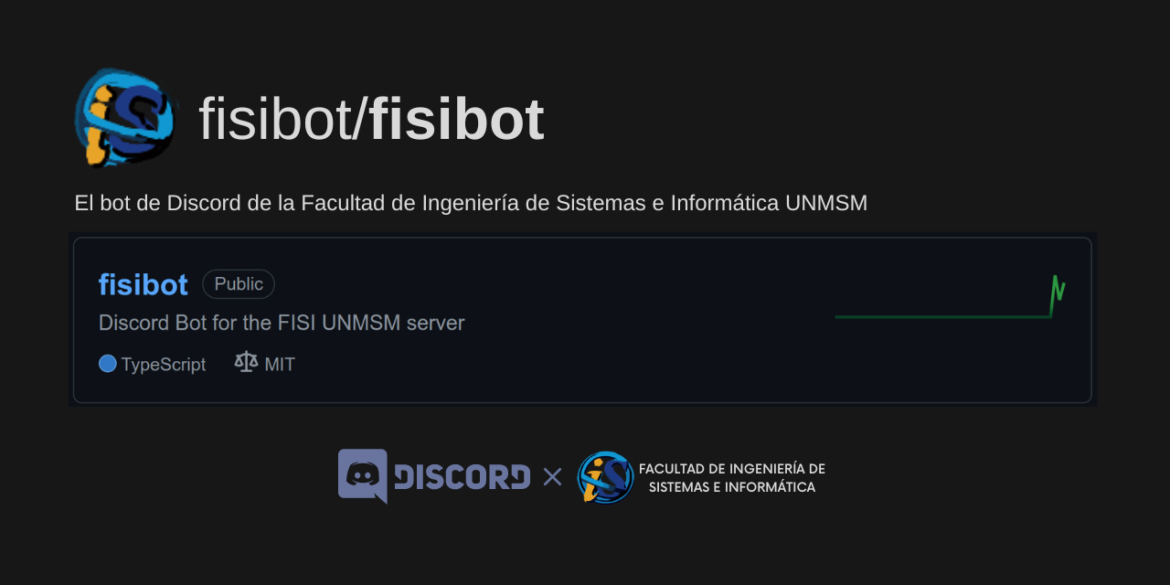 GitHub - fisibot/fisibot: Discord Bot for the FISI UNMSM server
