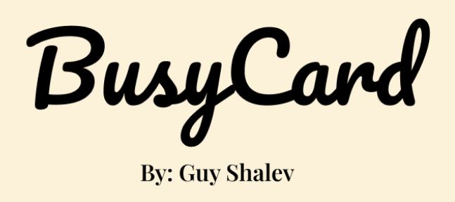 GitHub - GuyShalevWP/BusyCard-FullStack: Project based React by Guy Shalev