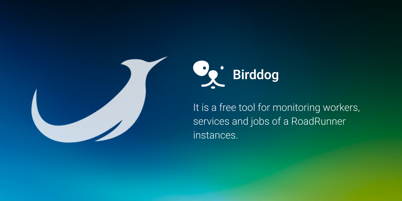GitHub - roadrunner-php/birddog: Birddog is a free tool for monitoring ... GitHub - roadrunner-php/birddog: Birddog is a free tool for monitoring ...