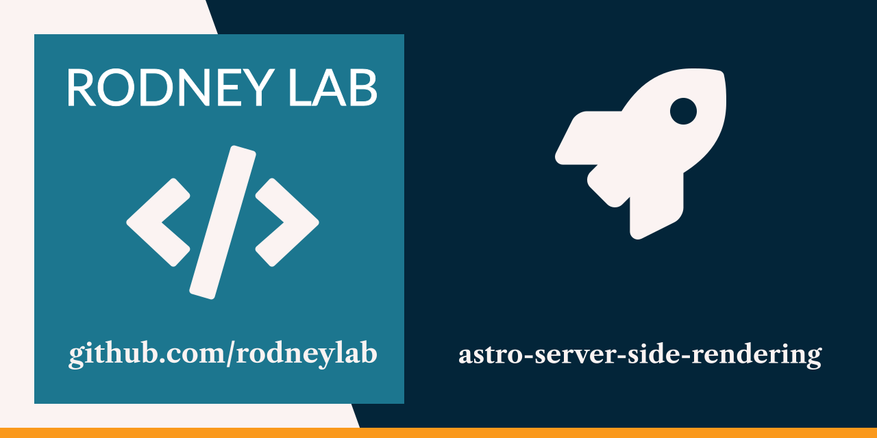 Github Rodneylabastro Server Side Rendering Astro Server Side Rendering Getting Started 