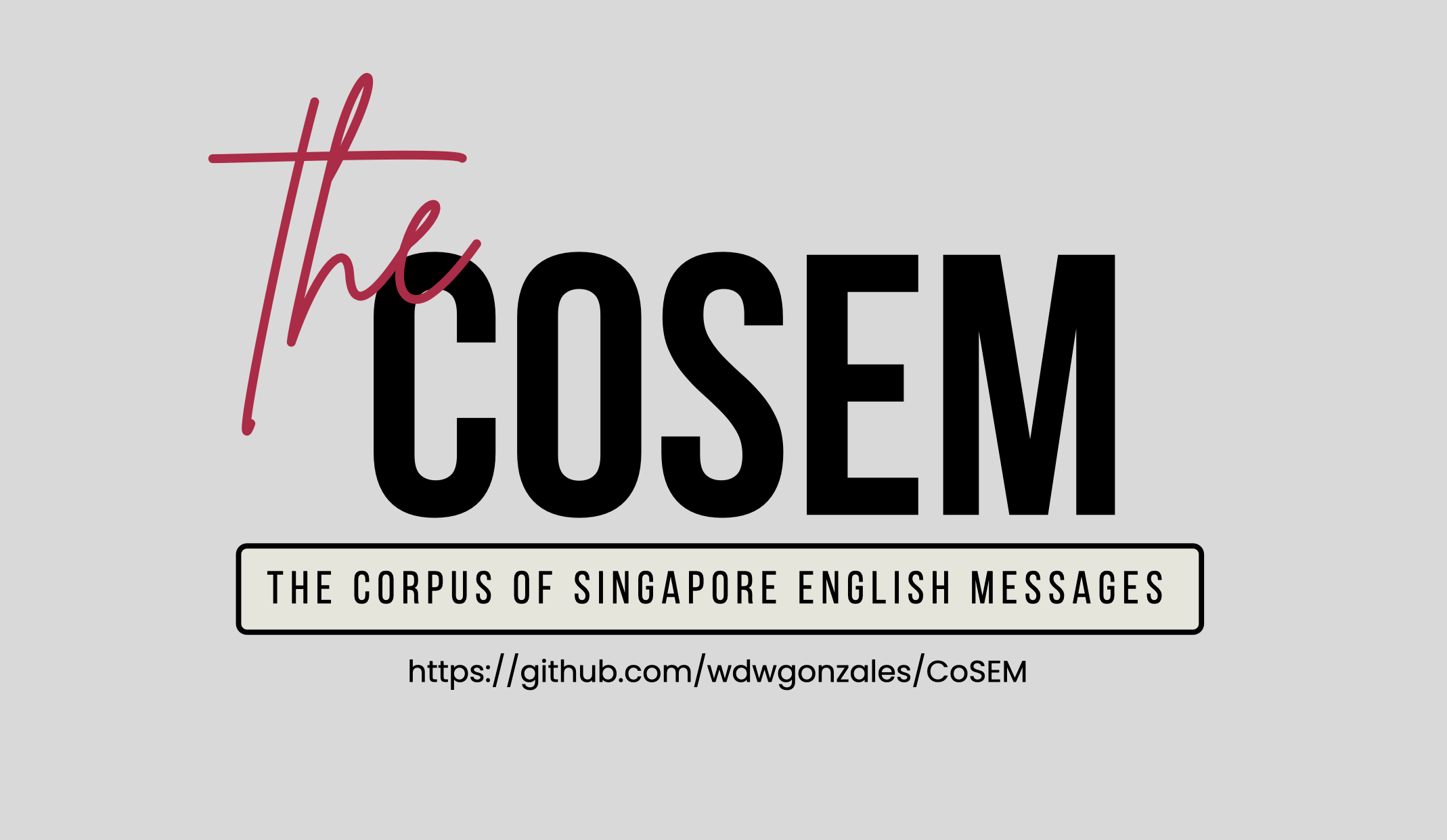 GitHub - wdwgonzales/CoSEM: The Corpus of Singapore English Messages ...