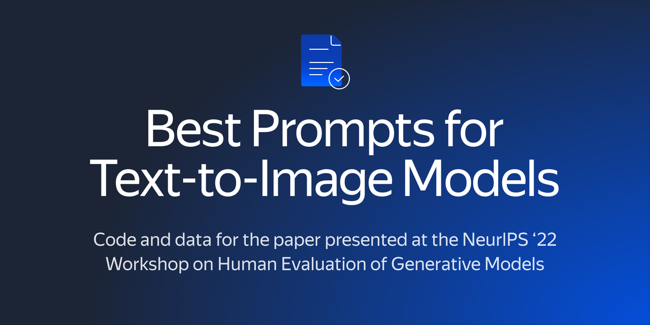 GitHub - Toloka/BestPrompts: Best Prompts for Text-to-Image Models