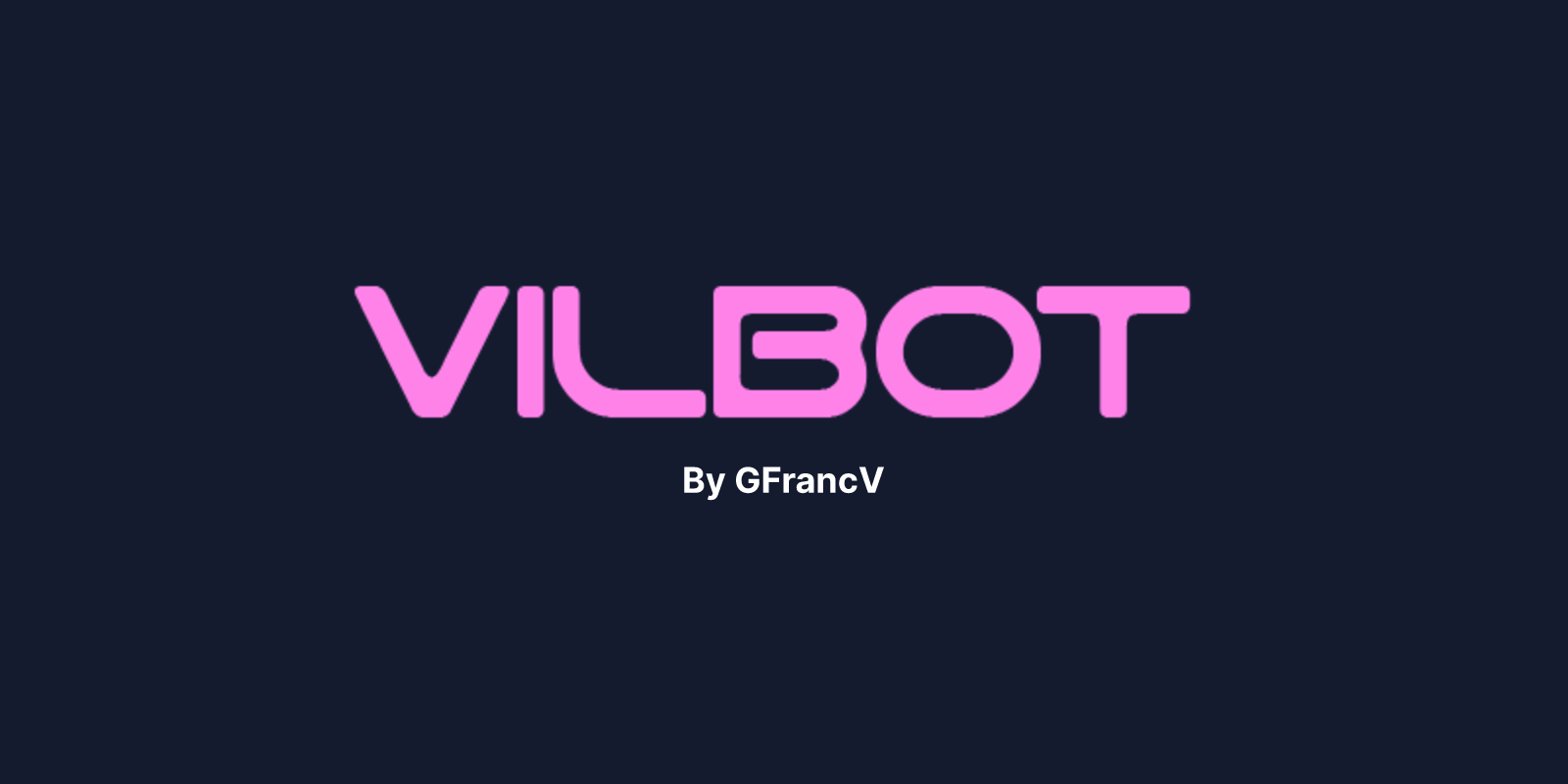 GitHub - Vilbot-org/bot: Vilbot is a awesome Discord Bot created by a passionate programmer ...