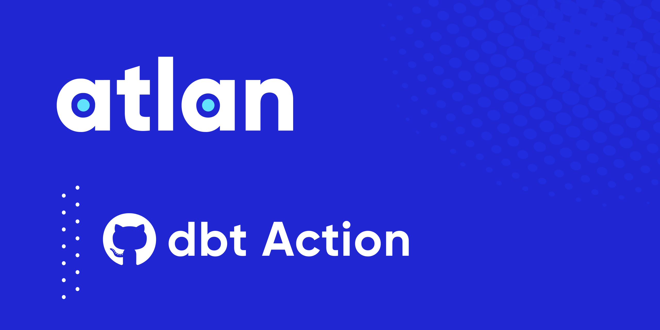Atlan dbt Action · Actions · GitHub Marketplace · GitHub Atlan dbt Action · Actions · GitHub Marketplace · GitHub