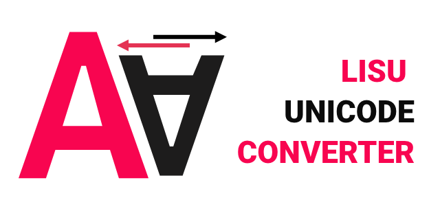 GitHub - LarMaySee/lisu-unicode-converter: Lisu font converter from non ...