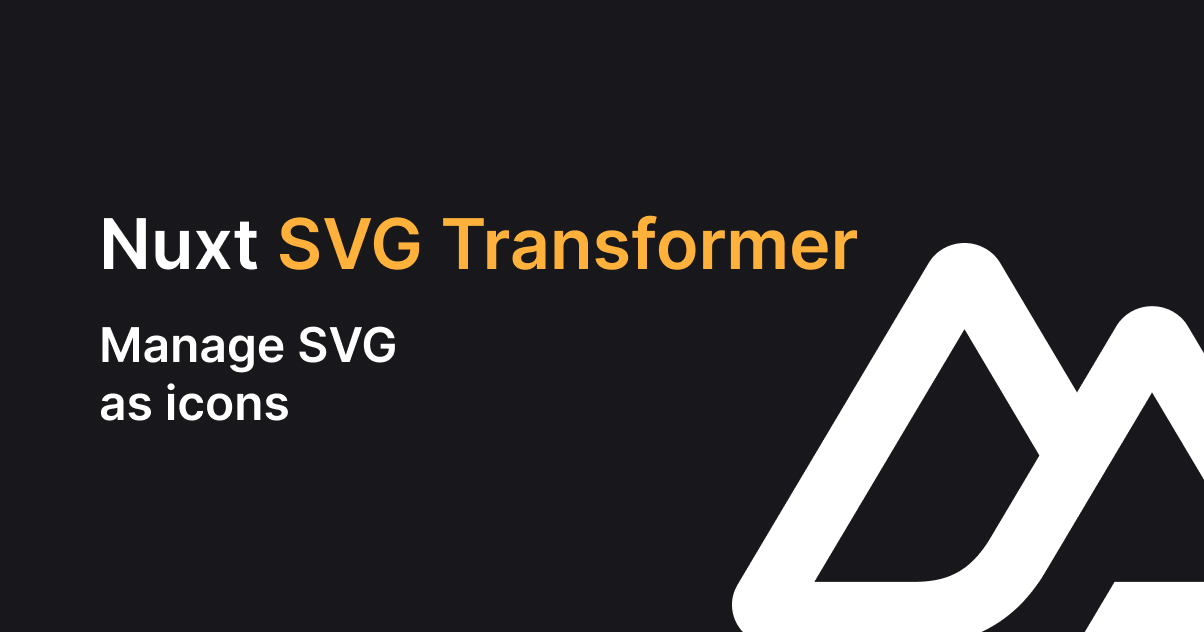 Github Kiwilannuxt Svg Transformer Nuxt 3 Module Transform Svg To Inject Dynamically Into 