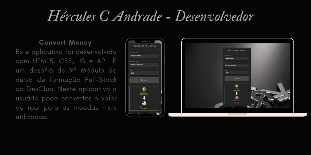 Github Hercules1997convert Money Devclub Este Aplicativo Foi Desenvolvido Com Html5 Css Js 