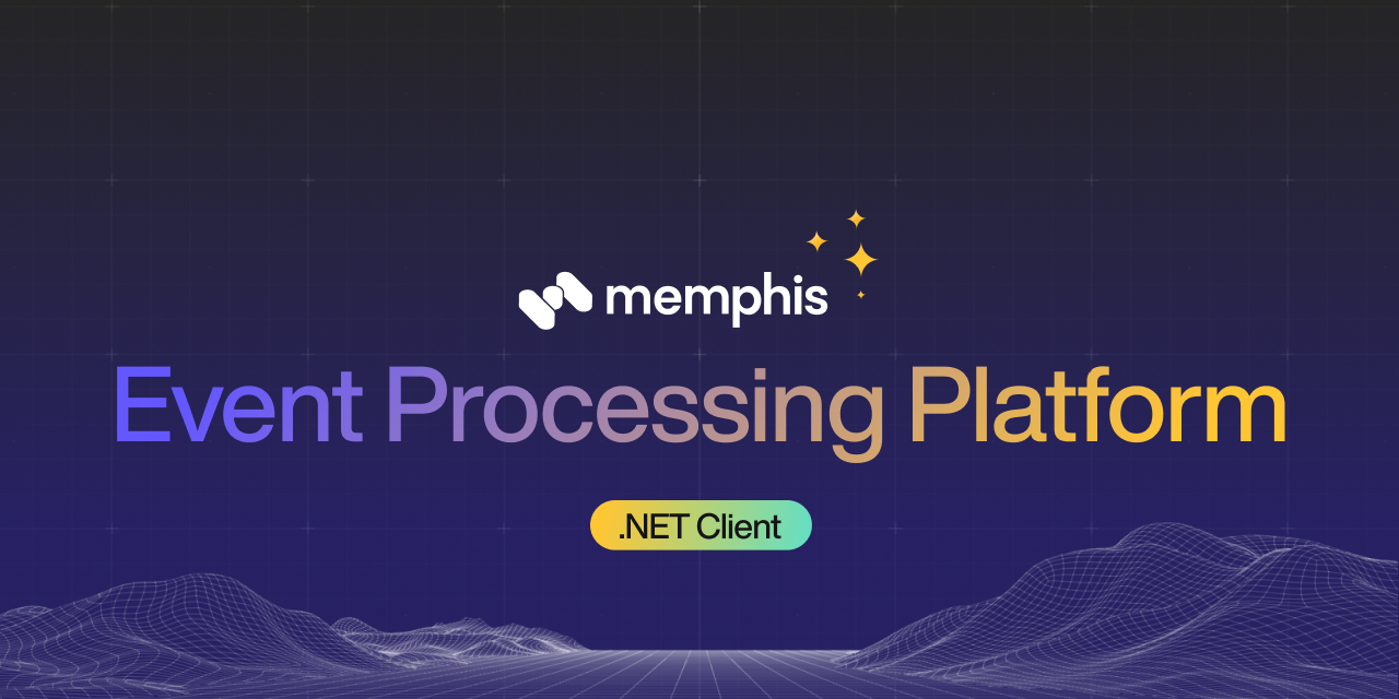 GitHub - superstreamlabs/memphis.net: .NET client for Memphis. Memphis is an event processing ...