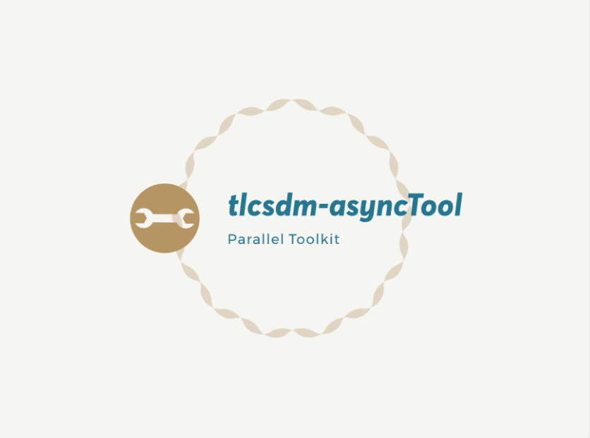 GitHub - tlcsdm/tlcsdm-asyncTool: 并行工具包