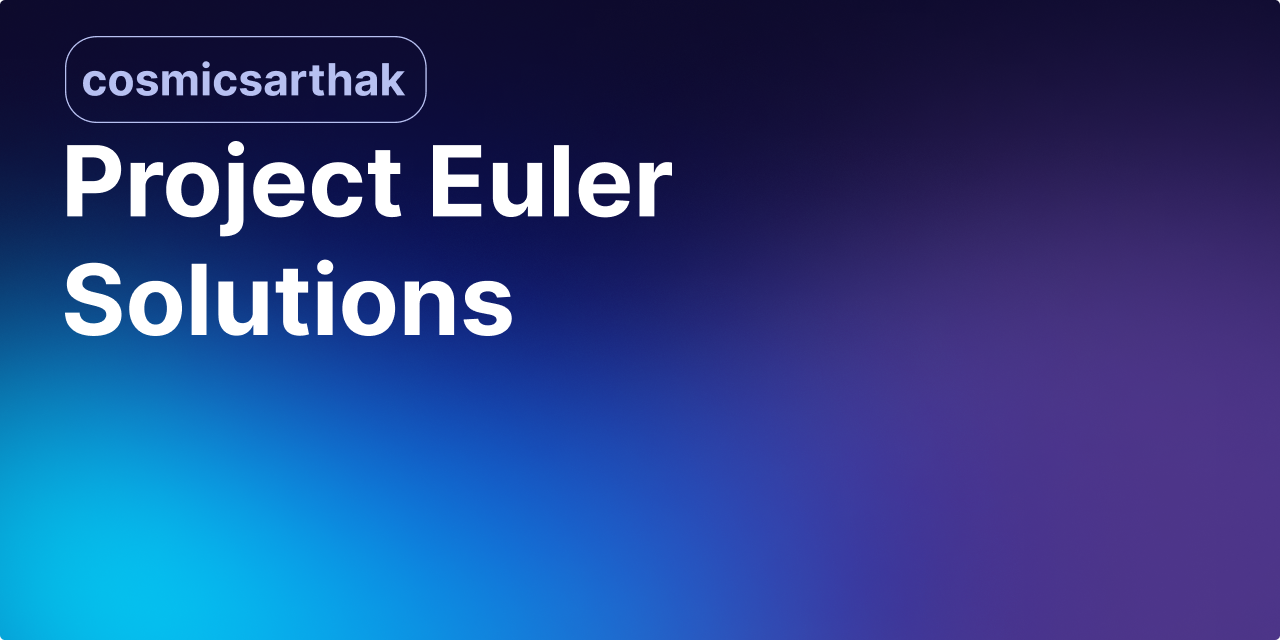 Github Cosmicsarthak Codex Project Euler