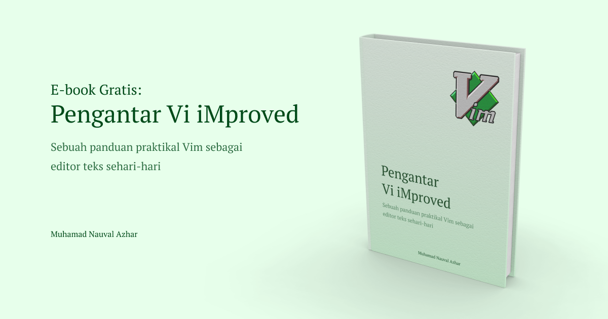 GitHub - nauvalazhar/pengantar-vi-improved: Pengantar Vi iMproved: Sebuah panduan praktikal Vim ...