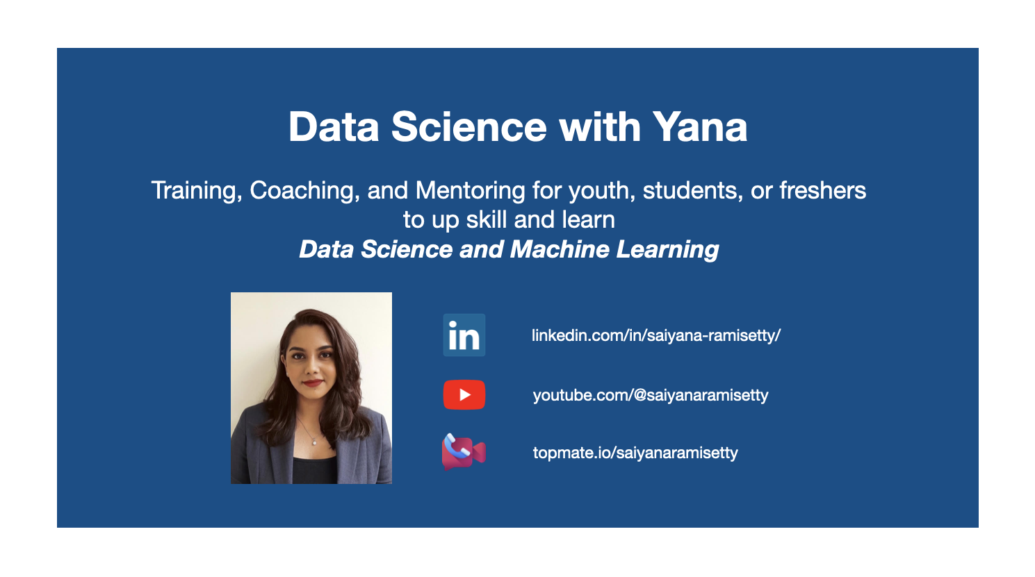 GitHub - saiyanaramisetty/data-science-with-yana: Training, Coaching, and Mentoring for youth ...