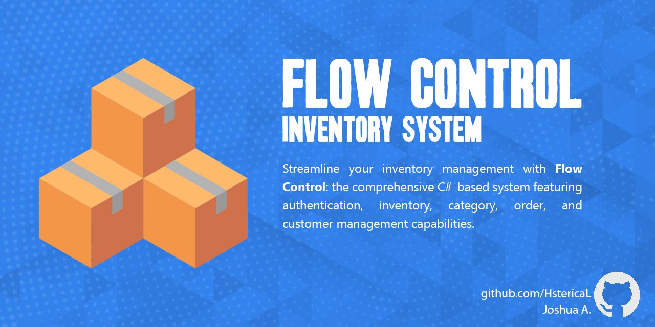 GitHub - HstericaL/Flow-Control-Inventory-System: A 'Flow Control Inventory System' that uses ...