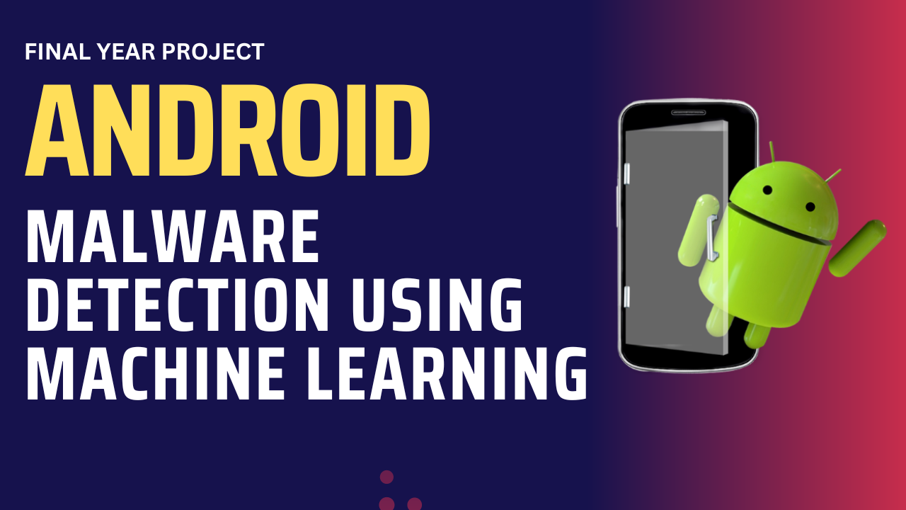 GitHub Vatshayan Android Malware Detection Using Machine Learning