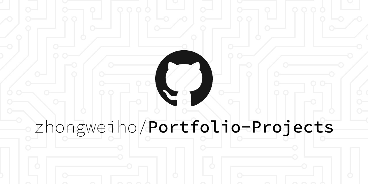 GitHub - zhongweiho/Portfolio-Projects