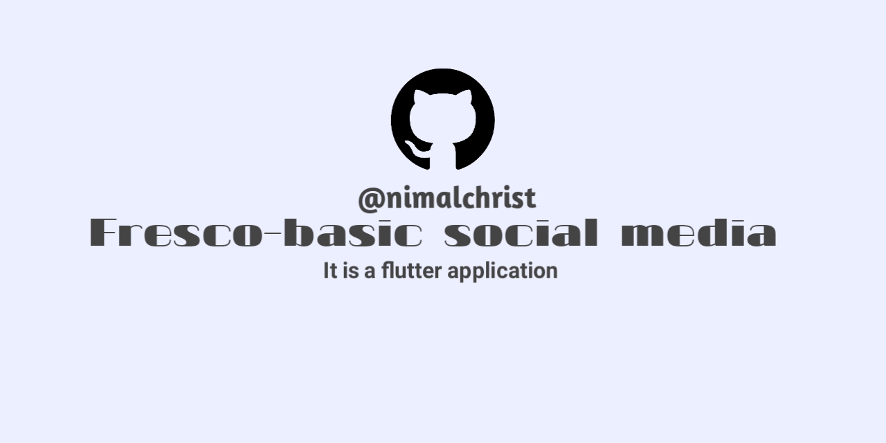 GitHub - nimalchrist/Fresco: a social media app