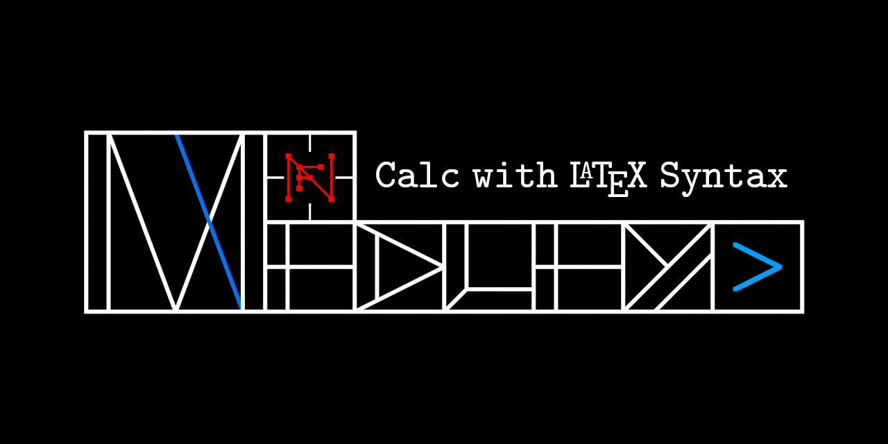 GitHub - NXVZBGBFBEN/Medley: LaTeXの構文を用いたCLI電卓