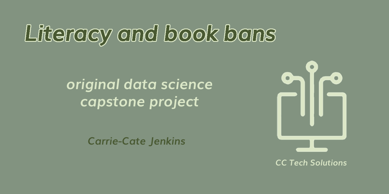 GitHub - cctechsolutions/Literacy_project: Book bans and literacy data ...
