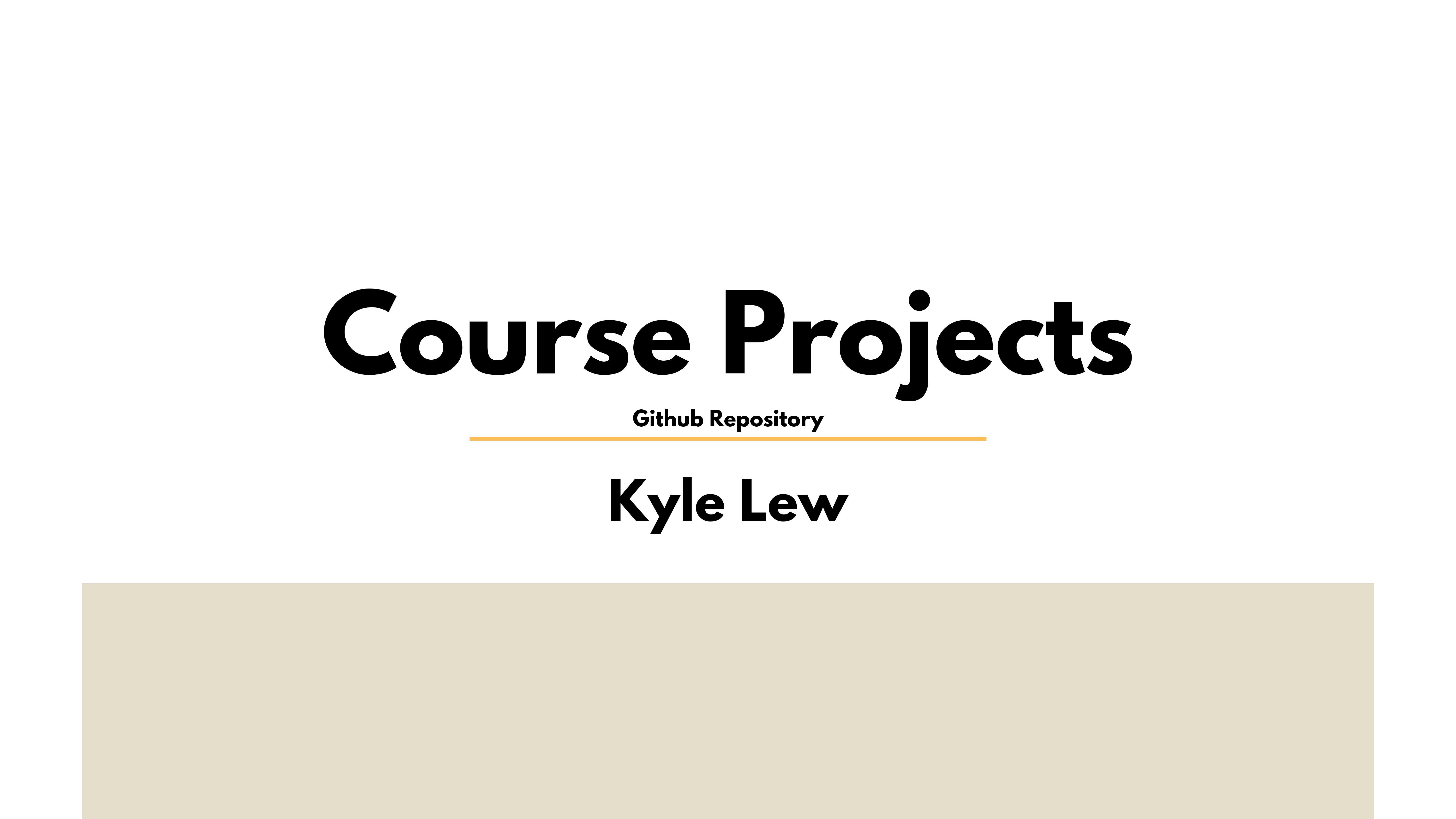 GitHub - kylelew30/my-projects
