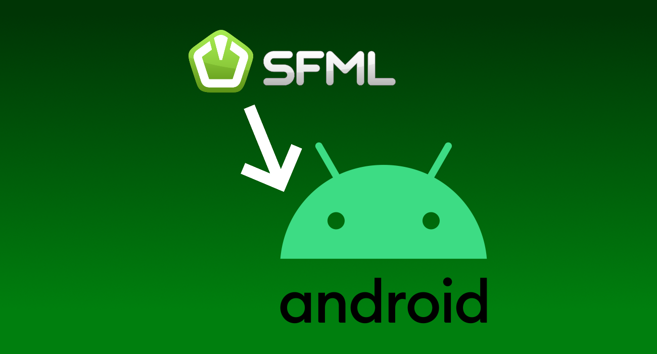 GitHub - Zombieschannel/winsfmlandroid: A tutorial for building SFML for Android with Visual Studio