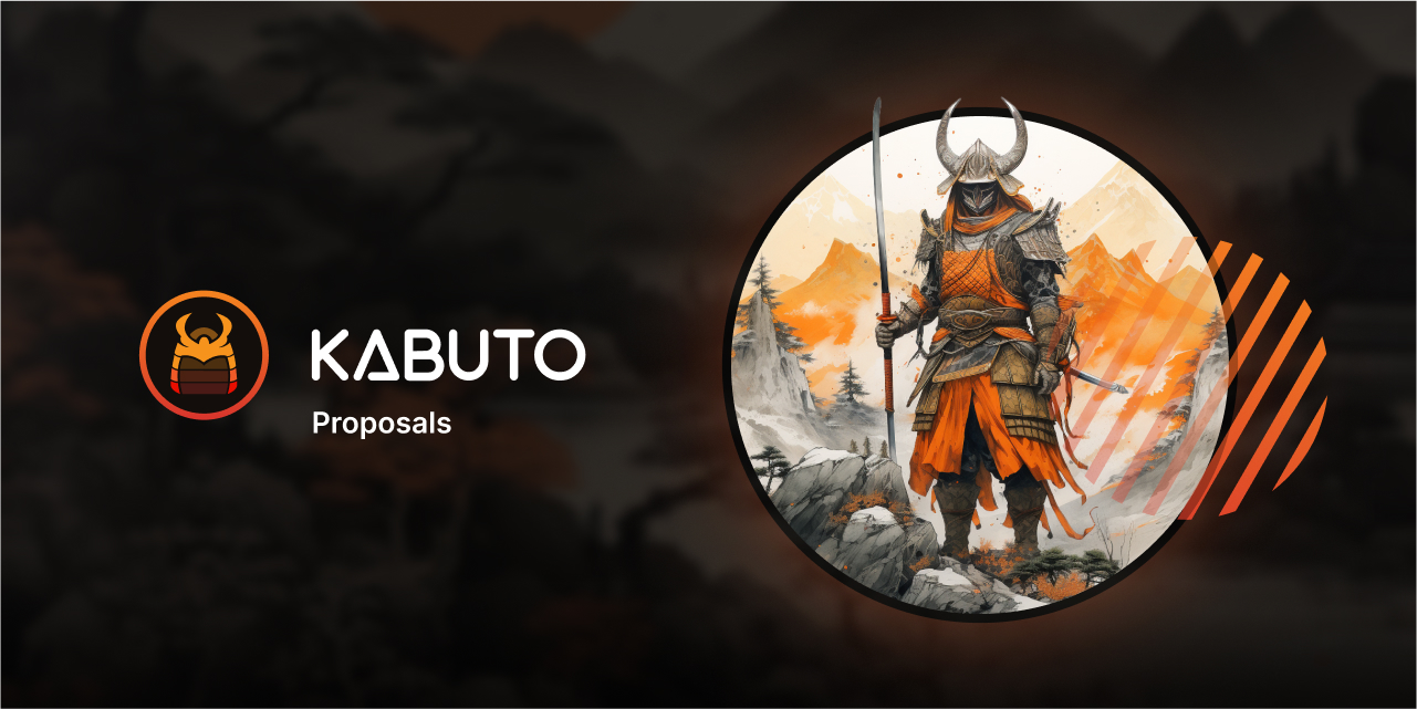 GitHub - kabuto-sh/proposals: Kabuto Action Proposals (KAPs)