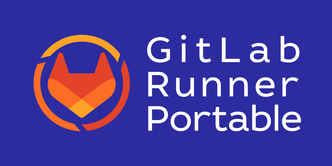 GitHub - uroesch/GitlabRunnerPortable: Take your GitLab Runner with you