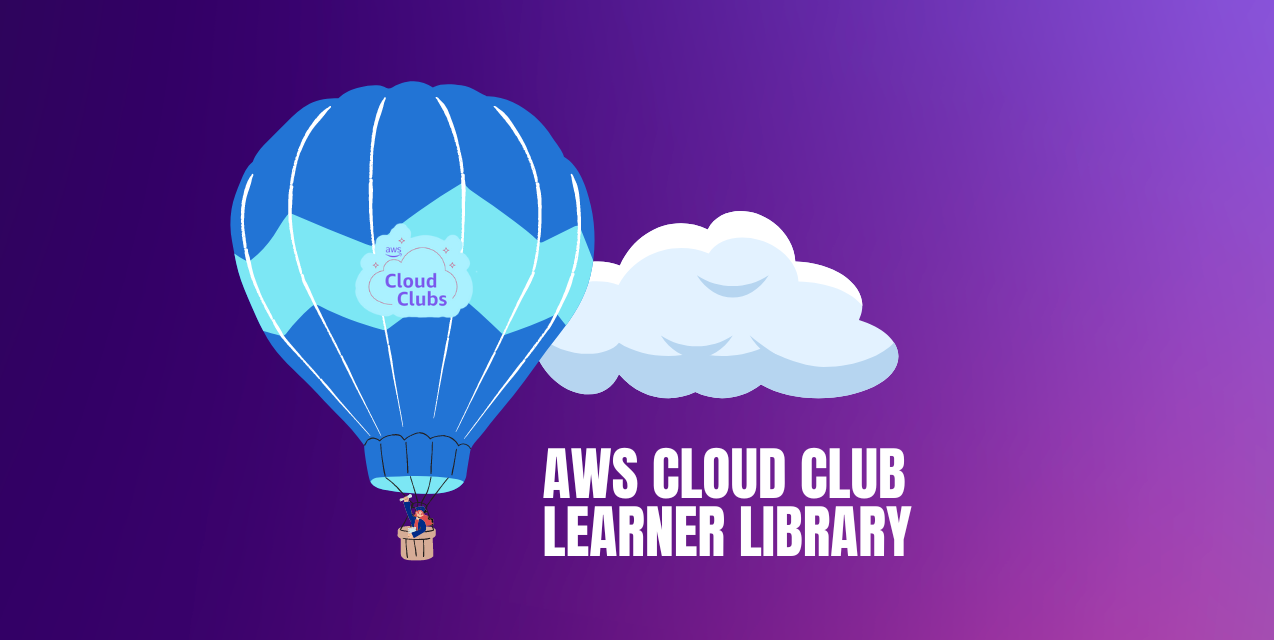 Github Build On Aws Cloud Clubs Learner Library A Library For