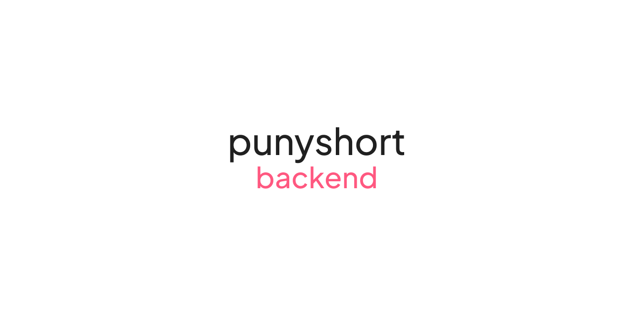 Github Interaappspunyshort Backend The Backend Of The Url Shortener Punyshort