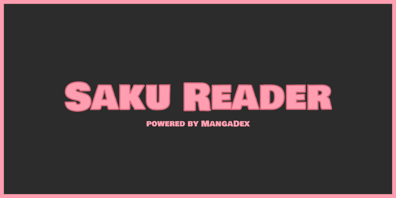 GitHub - KrzysztofMoch/saku: Application that allow read manga from MangaDex