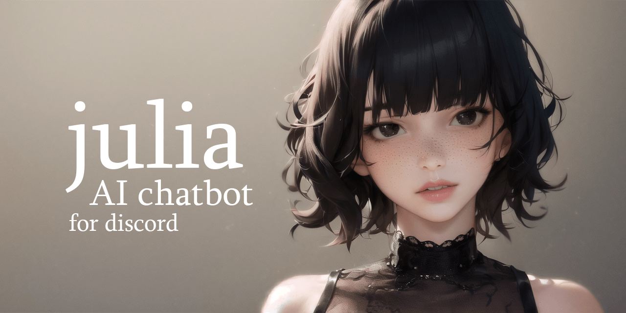 GitHub - TiagoMarinho/Julia: Artificial intelligence chatbot for Discord