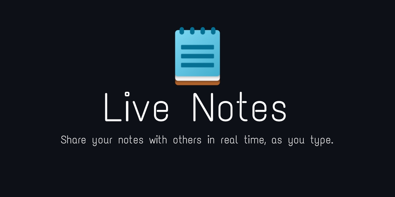 GitHub - JMcrafter26/live-notes: Live Minimalist Web Notepad