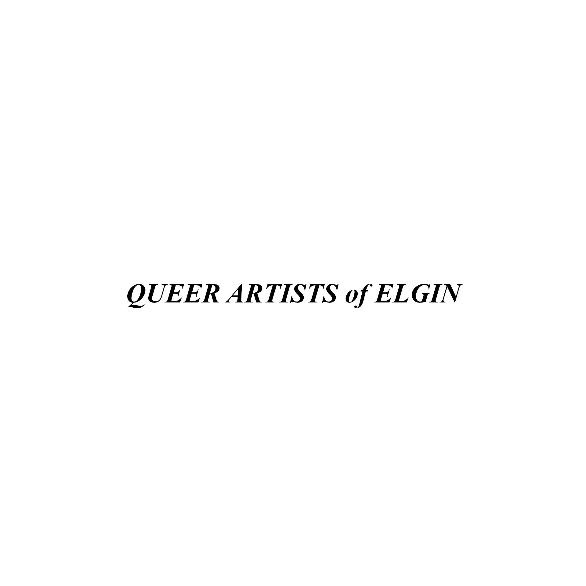 GitHub - daisyUniverse/QUEERARTISTSofELGIN: QAE is a hopeful group of queer people in Elgin, IL ...