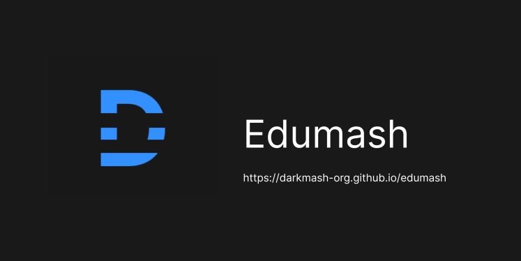 GitHub - darkmash-org/edumash