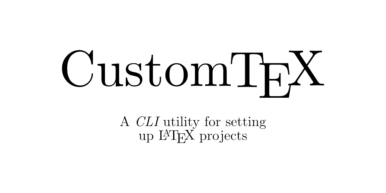 Github Mariovagomarzalcustomtex A Cli Utility For Setting Up Latex
