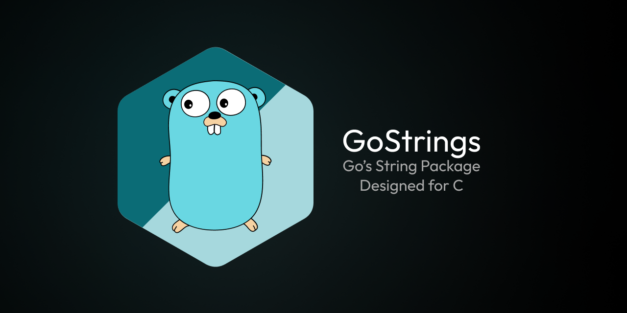 GitHub - JewishLewish/GoStrings: C package designed to be similar to GO's strings library