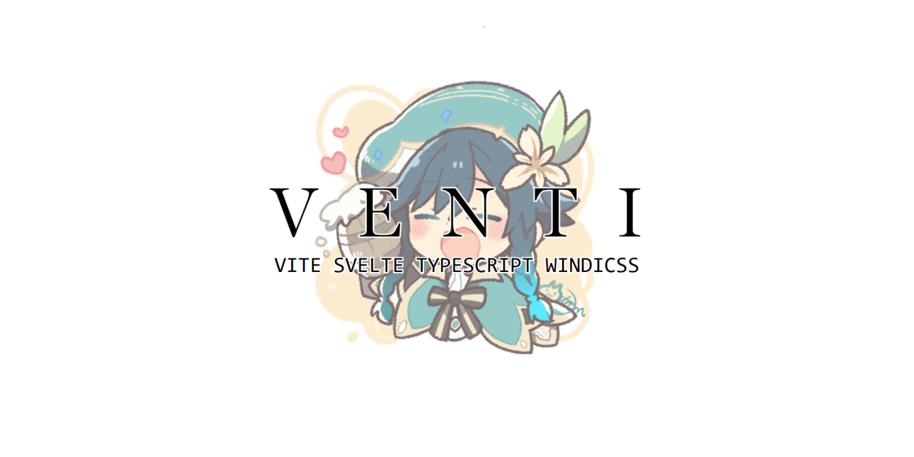 GitHub - Joshimello/Venti: minimal project starter